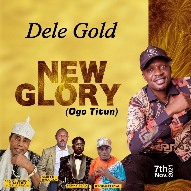 Dele Gold Plans Big For 'New Glory' Album Listening Party - Famous ...