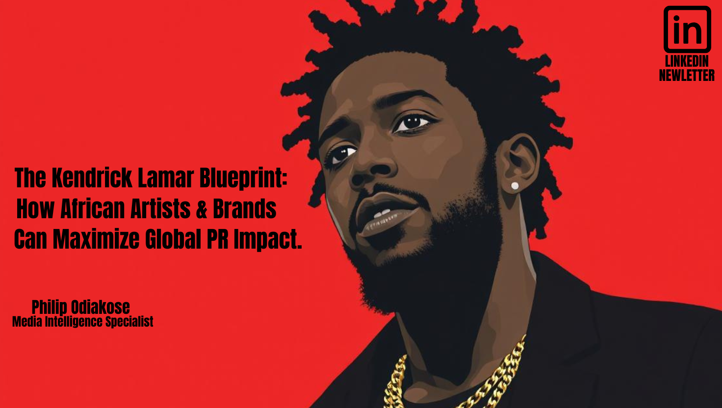 Leveraging the Kendrick Lamar Blueprint: How African Artists & Brands ...